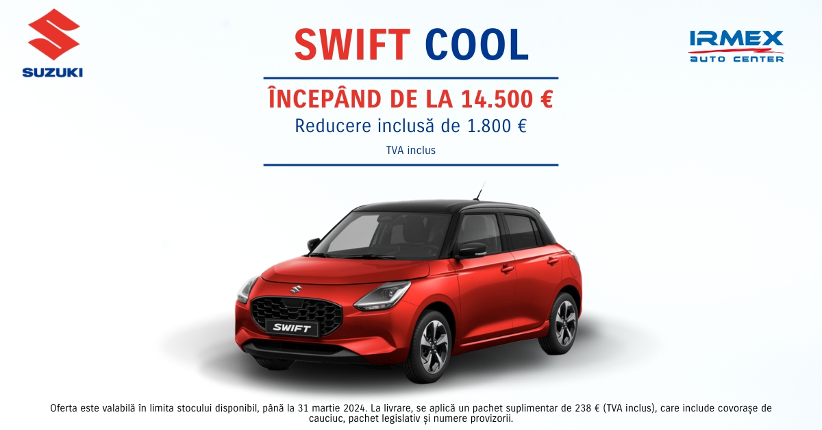 Agilitate și Stil – Suzuki Swift Cool la Prețuri Promoționale | Irmex